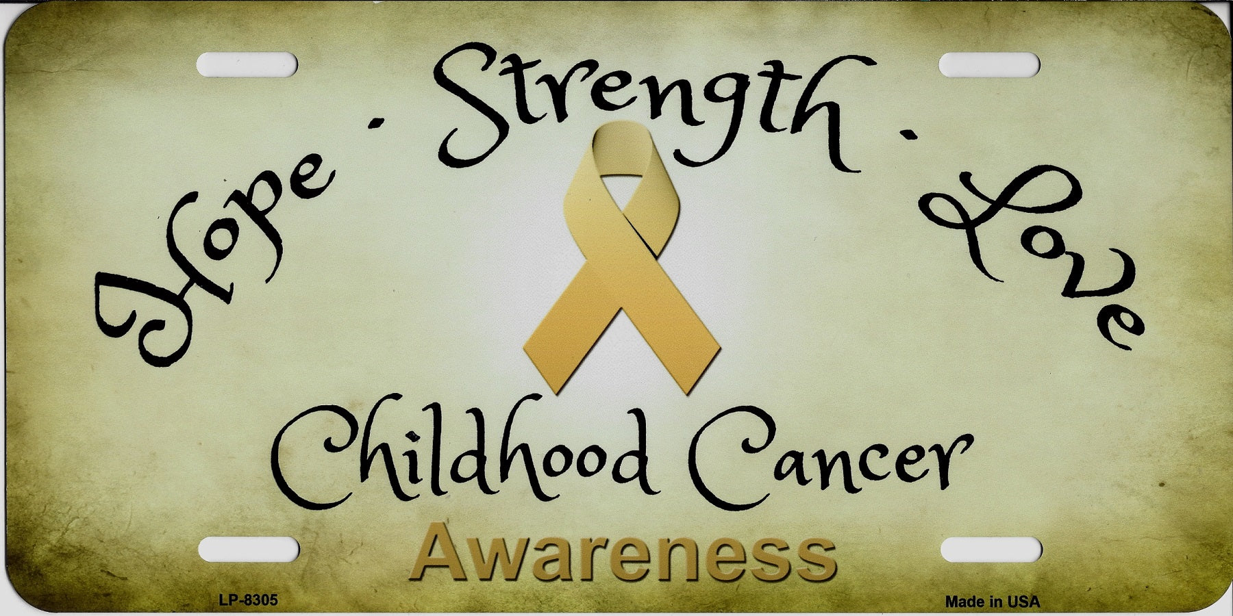 Hope Strength Love Childhood Cancer Awareness Metal License Plate ...