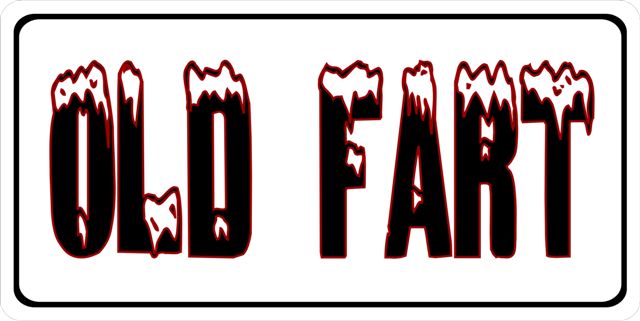 Old Fart Photo License Plate – Auto License Plates Frames