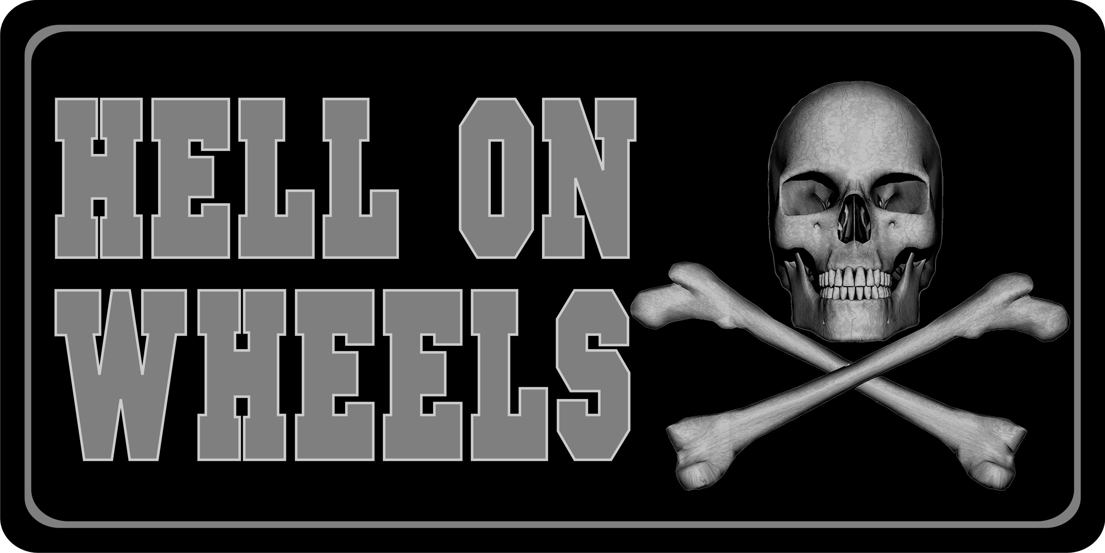 Hell On Wheels Photo License Plate – Auto License Plates Frames