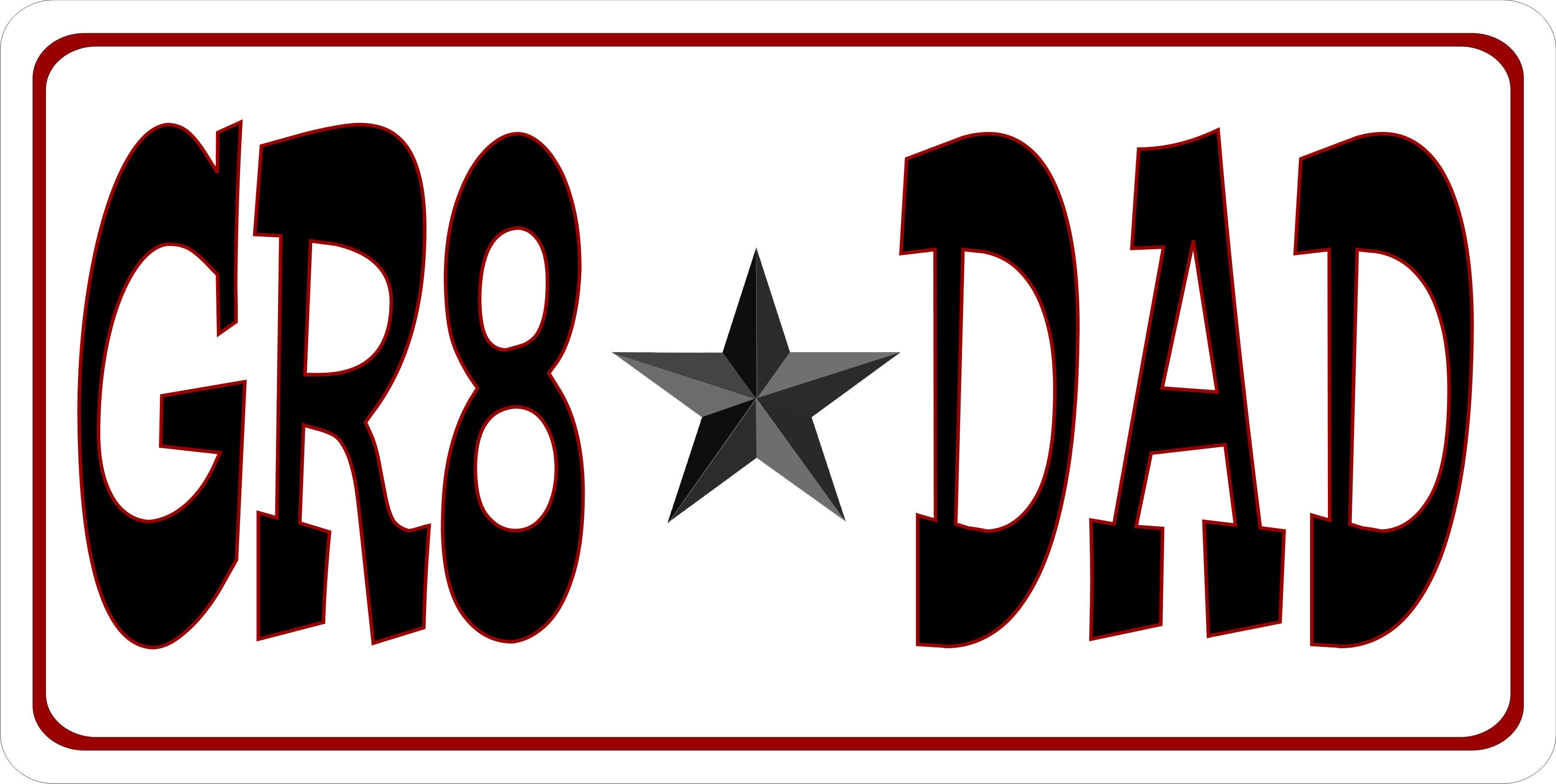 GR8 DAD Photo License Plate – Auto License Plates Frames