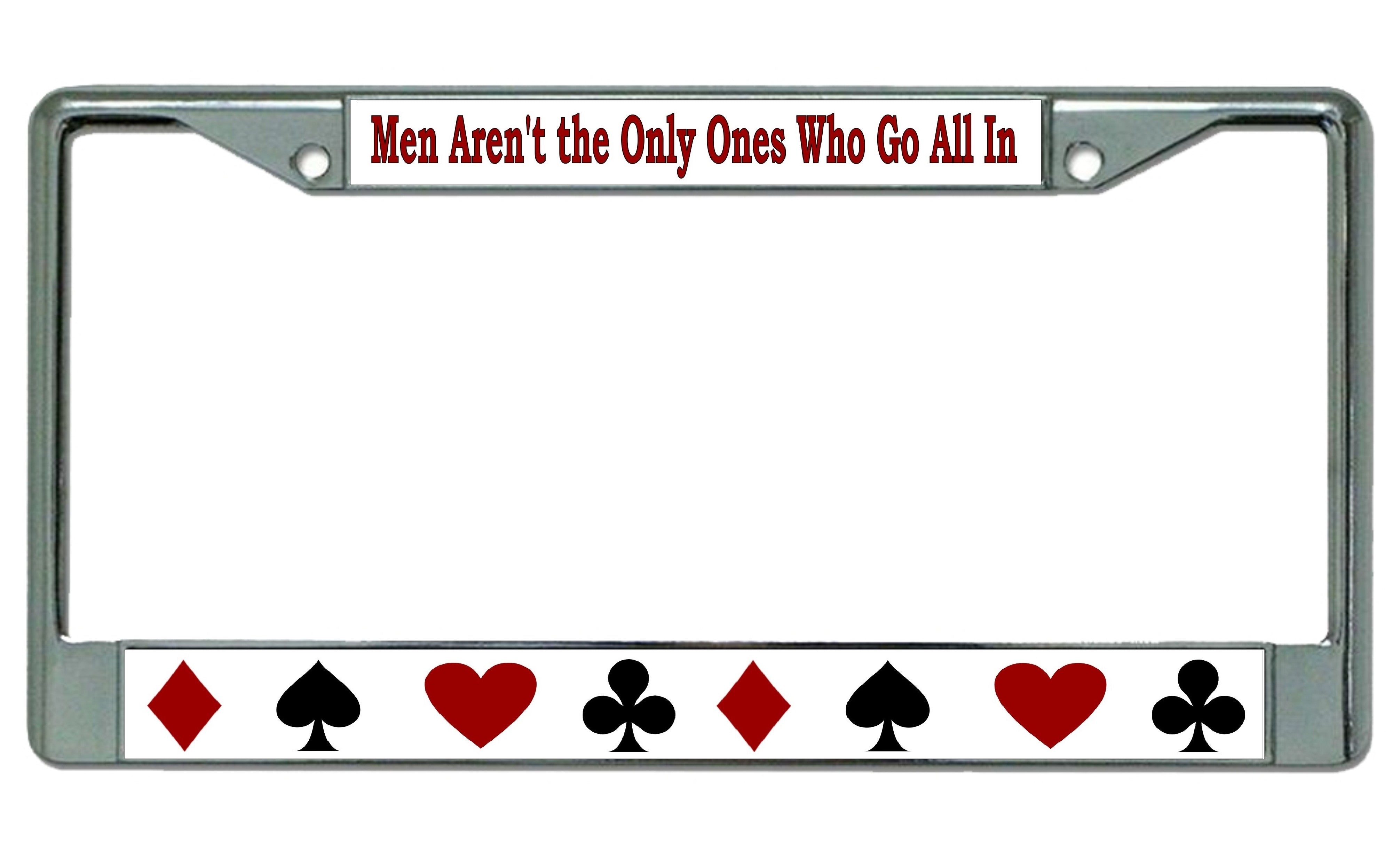 Men Aren't The Only Ones Who Go All In Chrome License Plate Frame ...