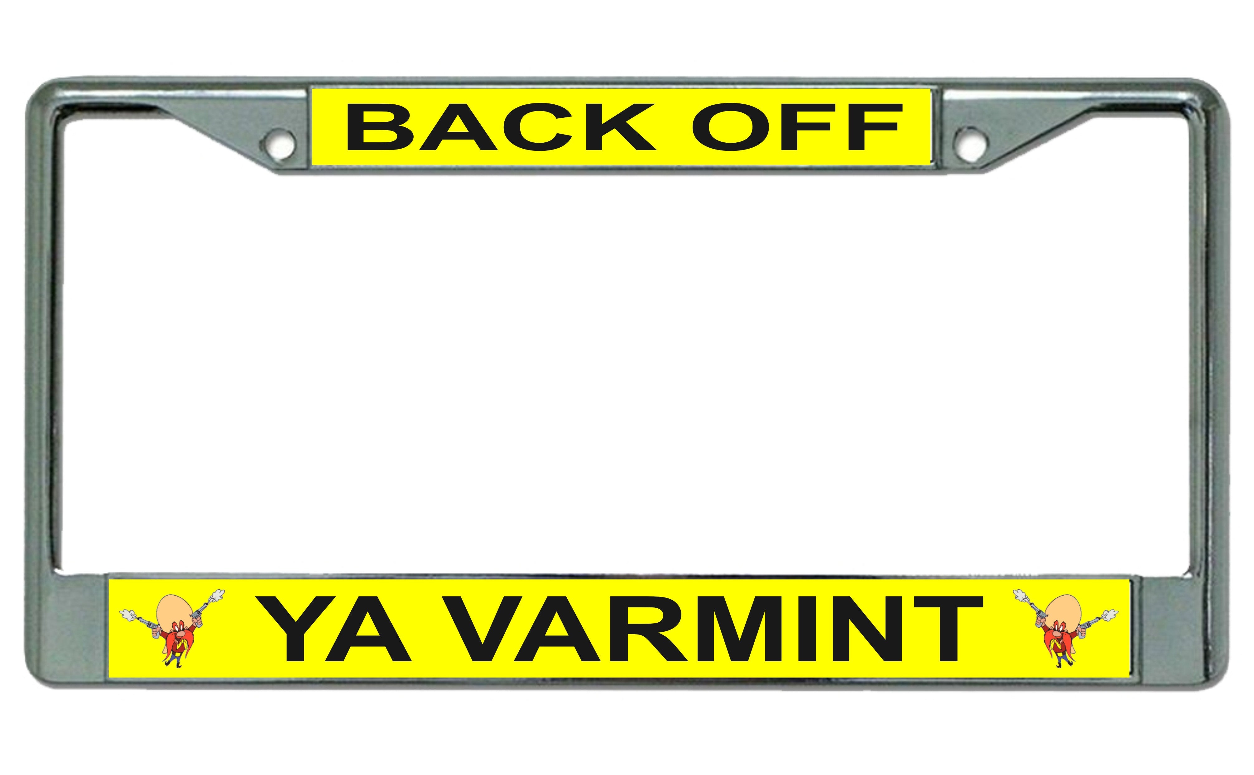 Back Off Ya Varmint Yosemite Sam Photo License Plate Frame – Auto ...