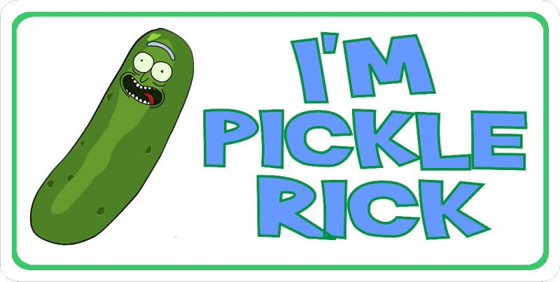 I'm Pickle Rick Photo License Plate – Auto License Plates Frames