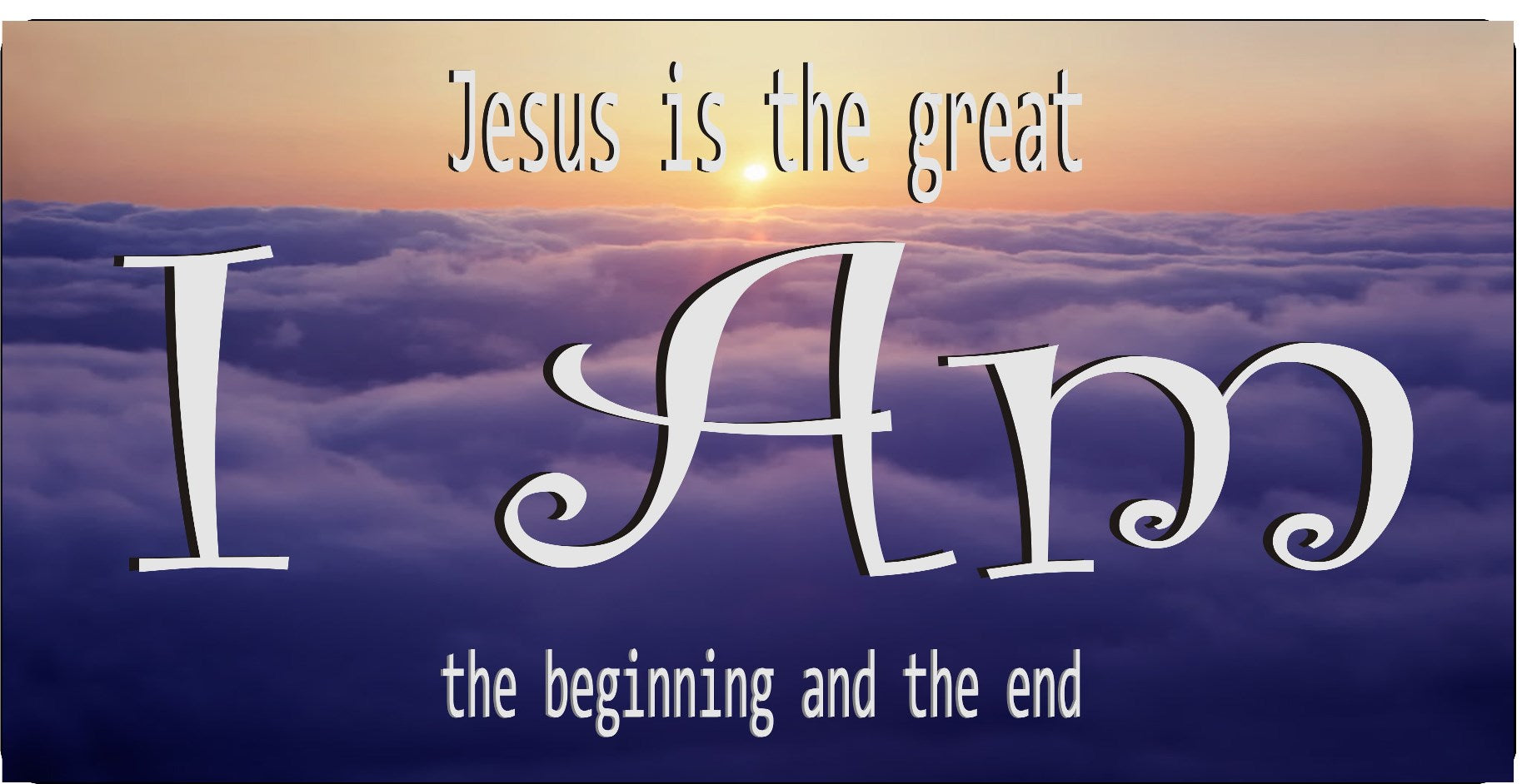 I Am … Jesus Beginning And End Photo License Plate – Auto License ...