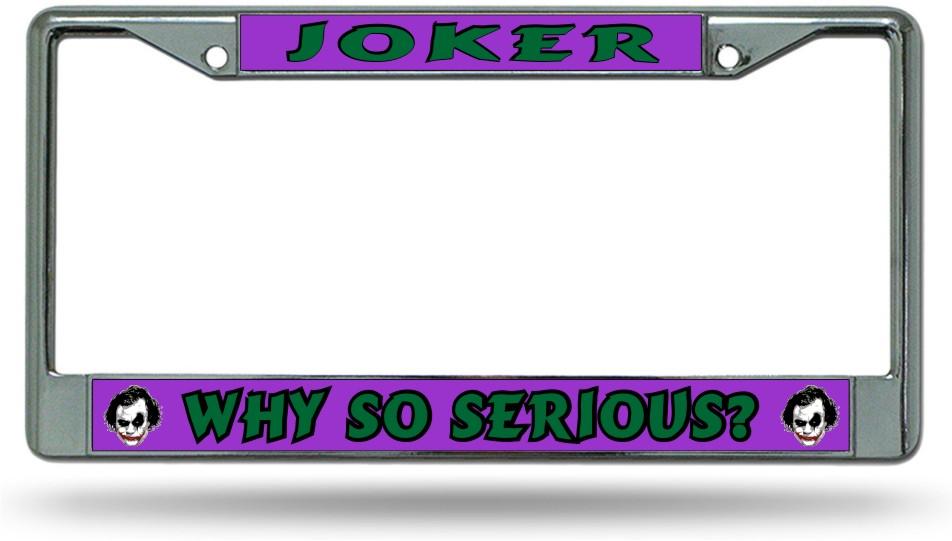 Joker Why So Serious Chrome License Plate Frame – Auto License Plates ...