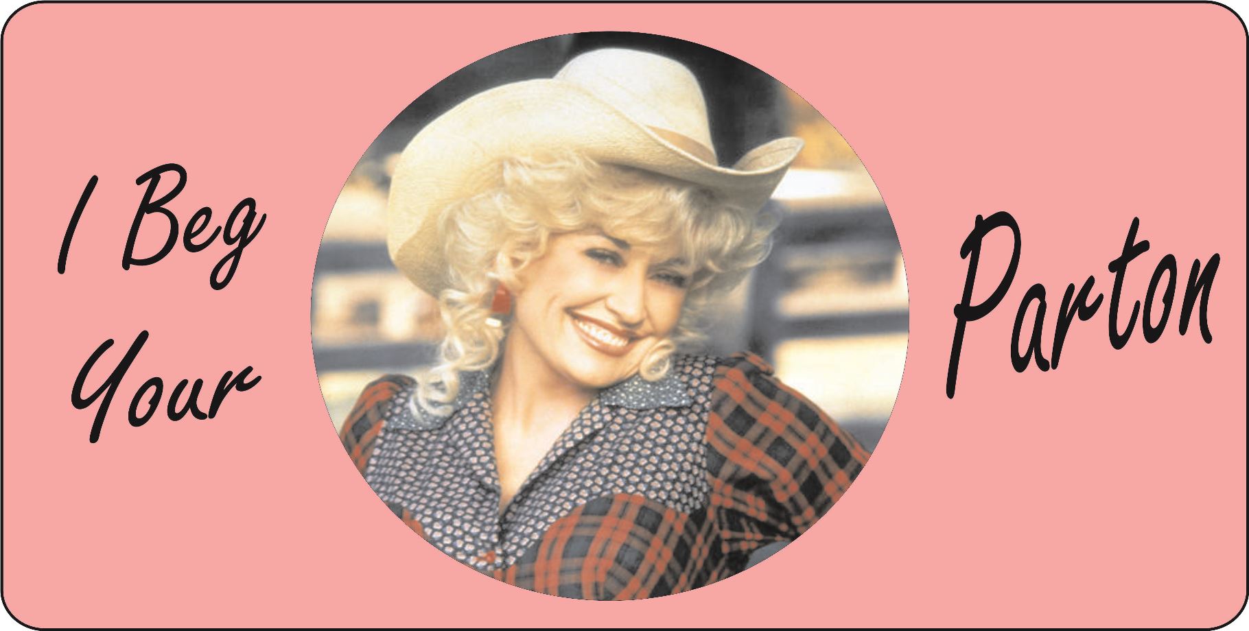 Dolly Parton Photo License Plate – Auto License Plates Frames