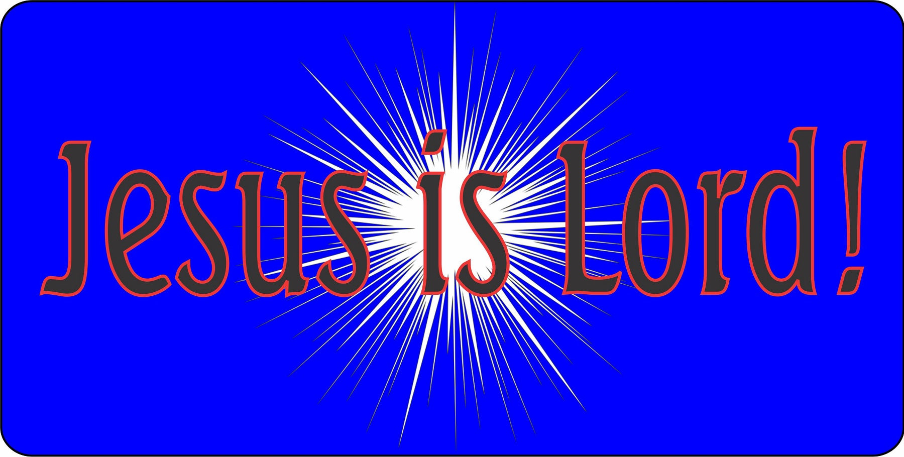Jesus Is Lord On Blue Photo License Plate – Auto License Plates Frames