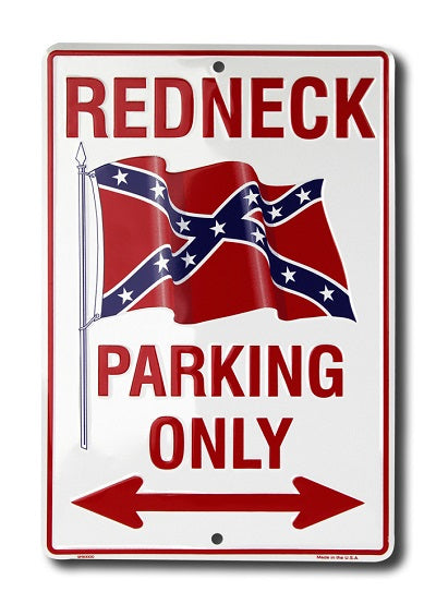 Redneck Parking Only Metal Sign – Auto License Plates Frames